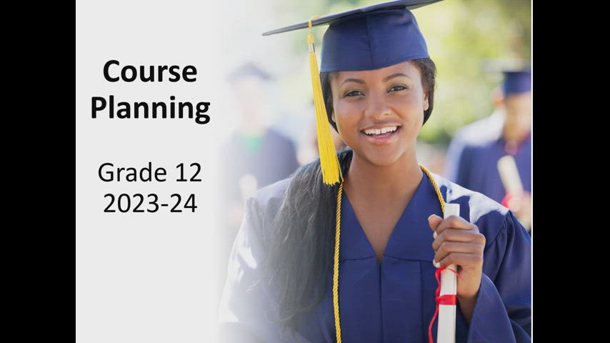 2023 Virtual - Course Selection Presentation Gr. 11's (Future Gr. 12's ...